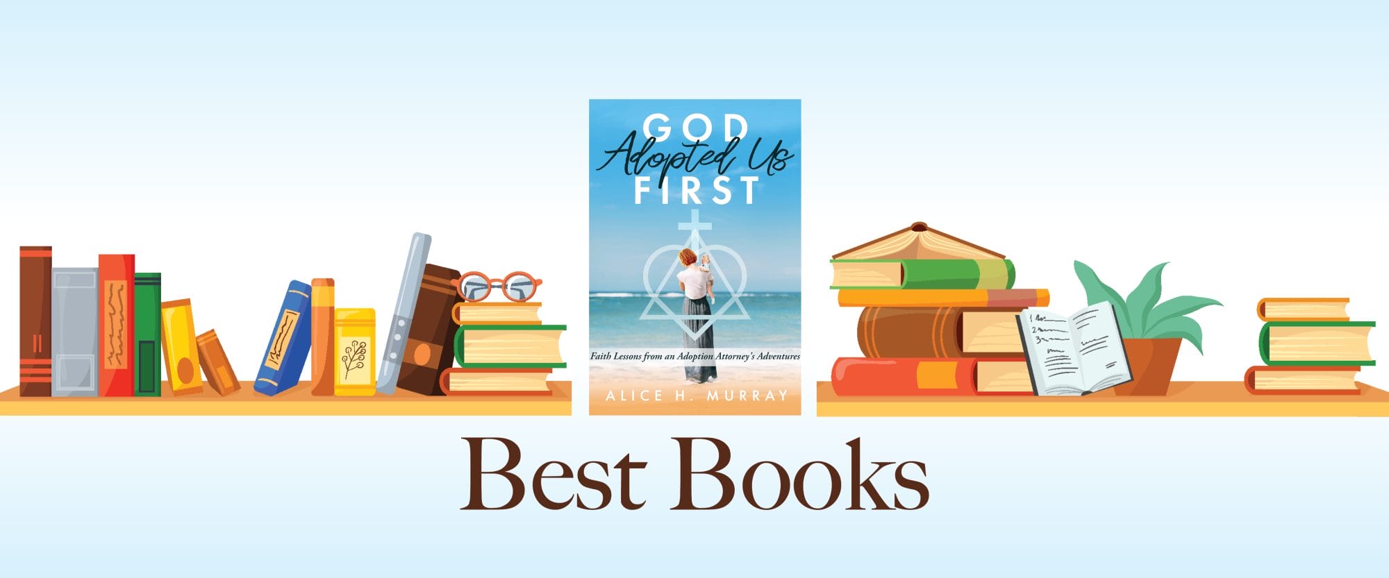God Adopted Us First - Birmingham Christian Family Magazine