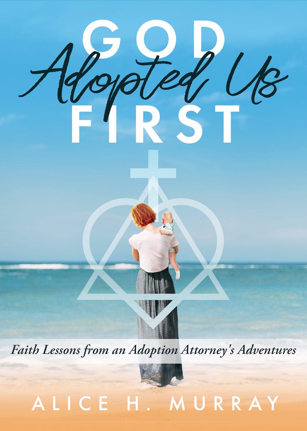 God Adopted Us First - Birmingham Christian Family Magazine