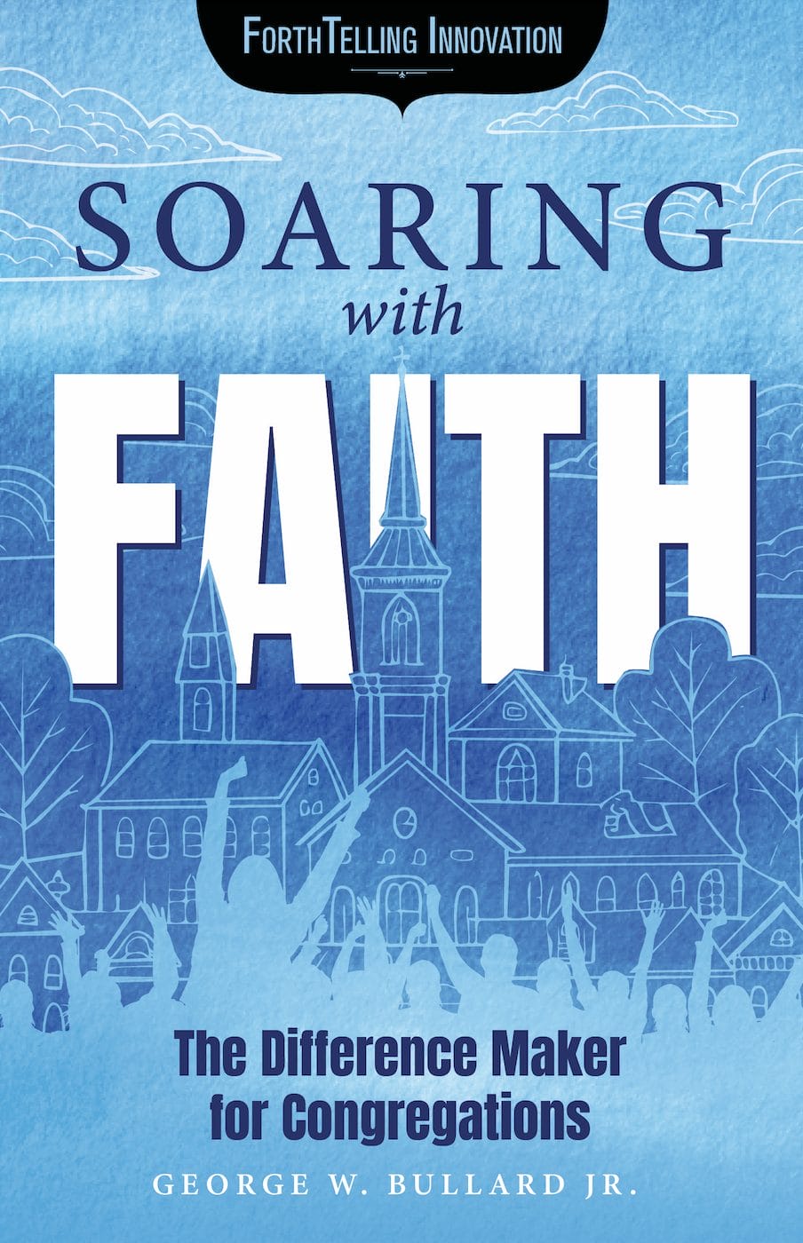 Soaring with Faith: The Difference Maker for Congregations - Birmingham ...